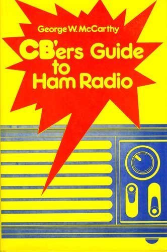 Amazon.co.jp: Citizen's Bander's Guide to Ham Radio : McCarthy, George ...