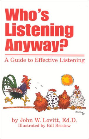 Buy Who's Listening Anyway?: A Guide to Effective Listening Book Online ...