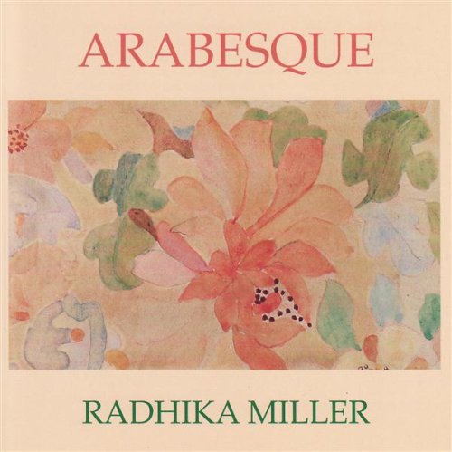Arabesque: Miller, Radhika: Amazon.fr: CD et Vinyles}