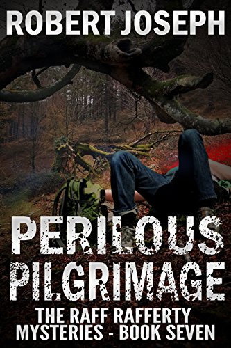 Amazon | Perilous Pilgrimage (Raff Rafferty Mystery Series Book 7 ...
