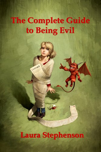 The Complete Guide to Being Evil - Kindle edition by Stephenson, Laura ...
