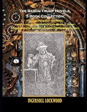 The Baron Trump 3 In 1 Collection: The Last President (Or 1900 ...