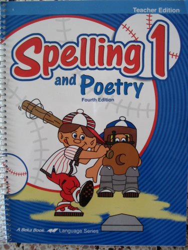 A Beka Spelling and Poetry 1 [Teacher Editon]: A Beka Book: Amazon.com ...