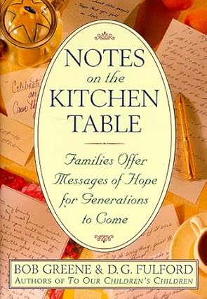Notes on the Kitchen Table: Greene, Bob: 9780385490610: Amazon.com: Books