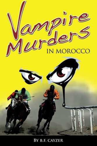 Vampire Murders in Morocco : Cayzer, Beatrice F.: Amazon.in: Books