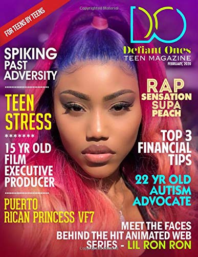 Defiant Ones Teen Magazine: February 2020, Volume 4: Robinson ...