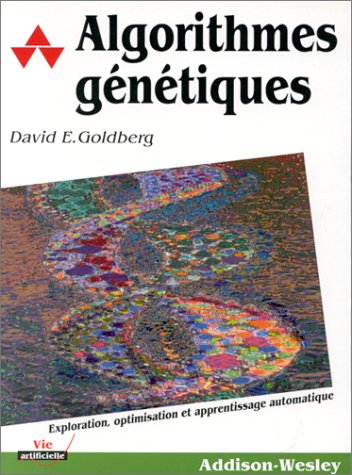 Amazon.com: Algorithmes génétiques : Exploration, optimisation et ...