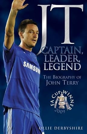 Amazon.com: JT: Captain, Leader, Legend: The Biography of John Terry ...