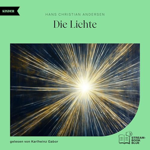 Spiele Die Lichte von Hans Christian Andersen & Karlheinz Gabor auf ...