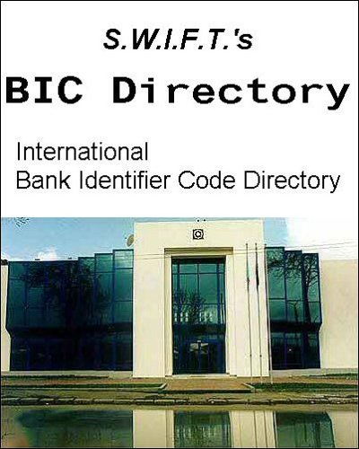 International Bank Identifier Code Directory (BIC Directory) (ISO 9362 ...