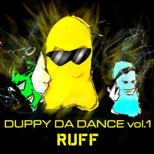 Play Duppy Da Dance - Vol. 1 by Ruff on Amazon Music