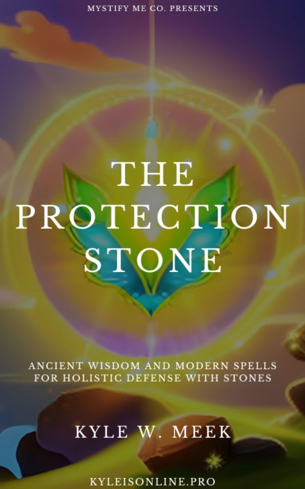 Amazon.com: THE PROTECTION STONE: Ancient Wisdom and Modern Spells for ...