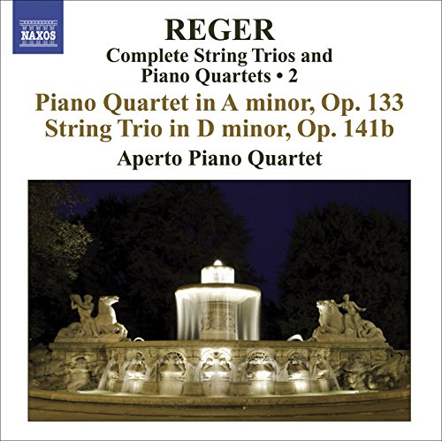 Play Reger, M: String Trios and Piano Quartets (Complete), Vol. 2 - Piano Quartet, Op. 133 ...