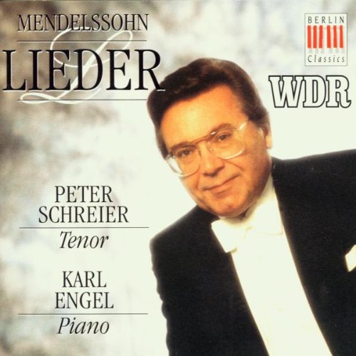 Felix Mendelssohn Bartholdy, Peter Schreier, Karl Engel - Mendelssohn ...