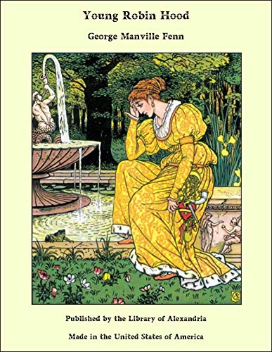 Young Robin Hood eBook : Fenn, George Manville: Amazon.in: Kindle Store