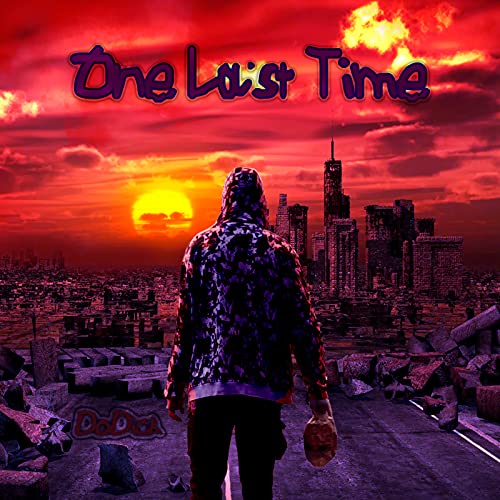 Écouter One Last Time par DoDick sur Amazon Music Unlimited