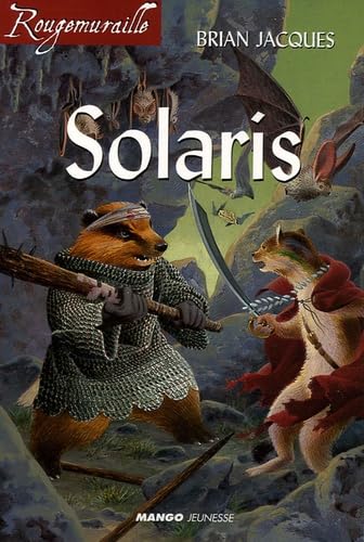 Amazon.com: Solaris: 9782740420669: Jacques, Brian, Munch, Philippe: Books