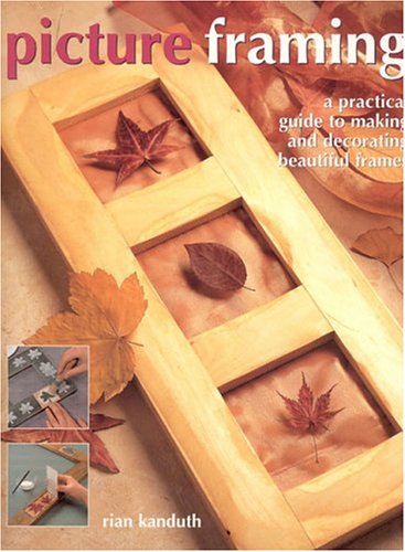 Picture Framing: Kanduth, Rian: 9781842159873: Amazon.com: Books