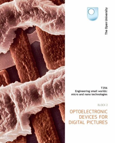 Optoelectronic Devices for Digital Pictures: Open University Course ...
