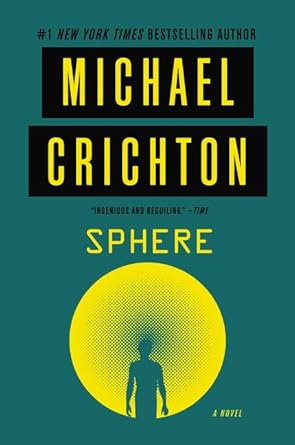 Amazon.com: Sphere: A Novel: 9780062428868: Crichton, Michael: Books