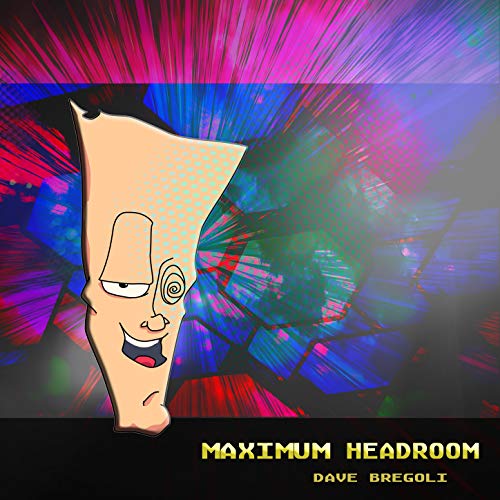 Maximum Headroom by Dave Bregoli on Amazon Music - Amazon.com