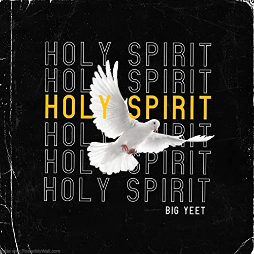 Play Holy Spirit by Big Yeet on Amazon Music