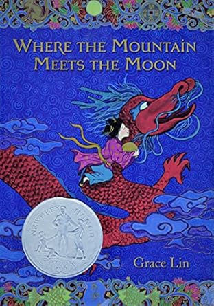 Where the Mountain Meets the Moon: Library Edition : Lin, Grace, Song ...