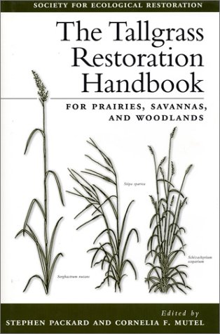 Amazon | The Tallgrass Restoration Handbook: For Prairies, Savannas ...