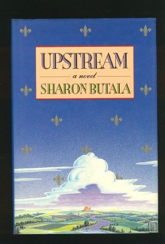 UPSTREAM: Sharon Butala: Amazon.com: Books