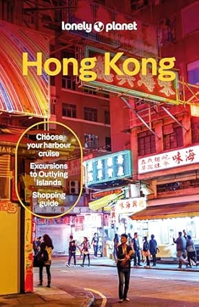 Lonely Planet Hong Kong: Plan the Trip of a Lifetime | Detailed ...