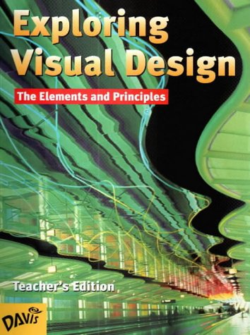 Exploring Visual Design: The Elements and Principles: Gatto, Joseph A ...