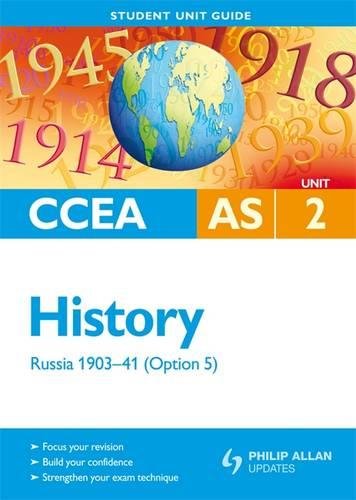 CCEA AS History Unit 2: Russia 1903-41 (Option 5) Student Unit Guide ...