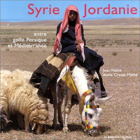 SYRIE / JORDANIE : MATHE,JEAN, CROZAT-MATHE,ANNIE: Amazon.ca: Books
