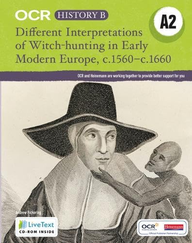 OCR A Level History B: Different Interpretations of Witch Hunting in ...