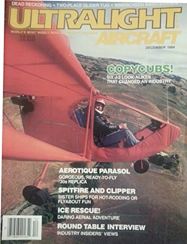 Ultralight Aircraft December 1984 - Copycubs! - Six J-3 Look-alikes ...