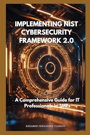 Amazon.com: Implementing NIST Cybersecurity Framework 2.0: A ...