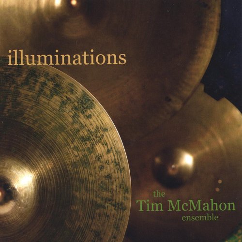 Play Illuminations by The Tim McMahon Ensemble on Amazon Music Unlimited