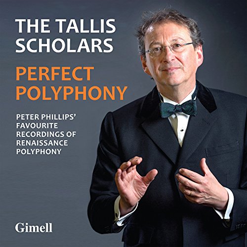Perfect Polyphony : Peter Phillips & The Tallis Scholars: Amazon.fr ...