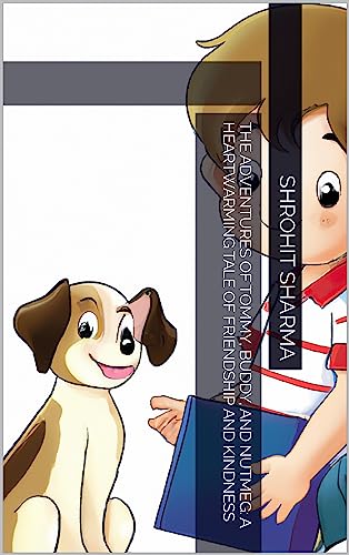 Amazon.com: The Adventures of Tommy, Buddy, and Nutmeg: A Heartwarming ...