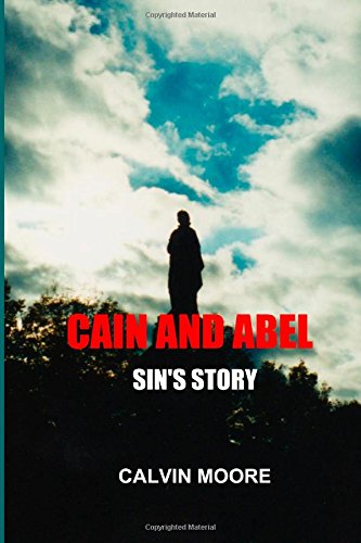 Cain and Abel : Moore, Calvin C: Amazon.de: Bücher