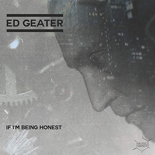 Amazon.com: If I'm Being Honest : Ed Geater: Digital Music