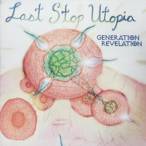 Generation Revelation by Last Stop Utopia on Amazon Prime Music