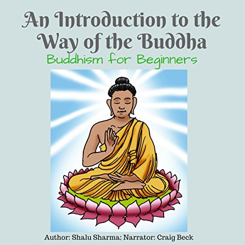 Amazon.com: An Introduction to the Way of the Buddha: Buddhism for ...