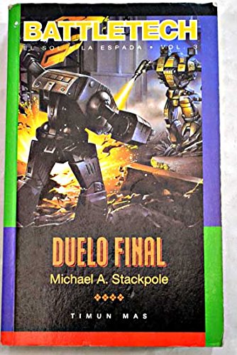 Battletech. duelo final (III,sol y espada) : STACKPOLE, MICHAEL: Amazon ...