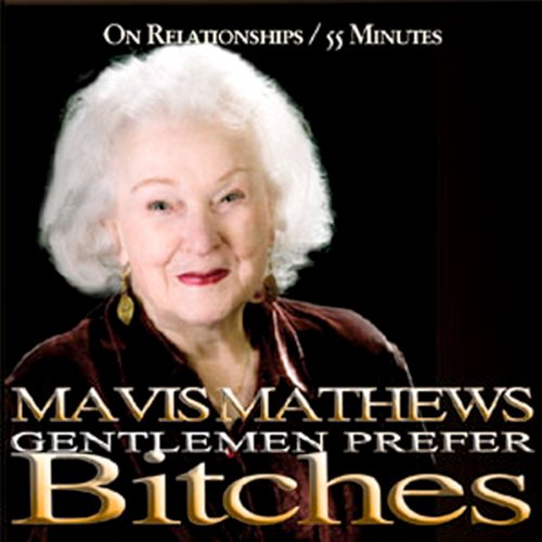 Amazon.com: Gentlemen Prefer Bitches (Audible Audio Edition): Mavis ...