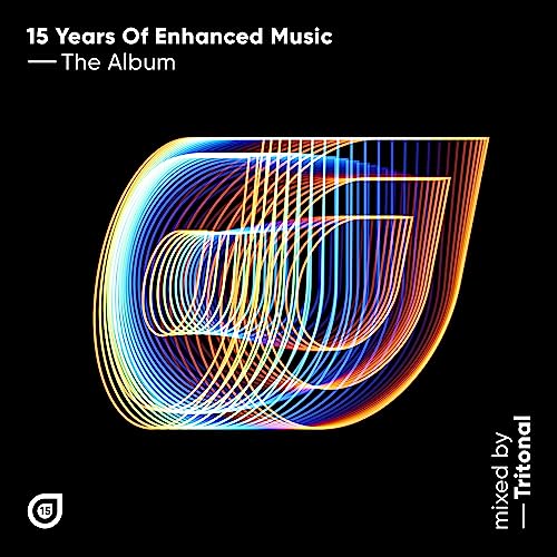 Play 15 Years of Enhanced Music, Mixed by Tritonal by Tritonal on ...