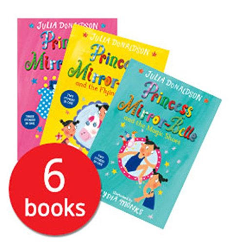 Princess Mirror-Belle Collection - 6 Books: Julia Donaldson & Lydia ...