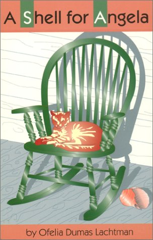 A Shell for Angela: Lachtman, Ofelia Dumas: 9781558851238: Amazon.com ...