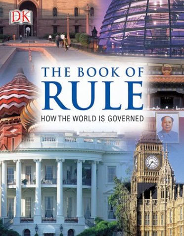 The Book of Rule: How the World is Governed: DK Publishing ...