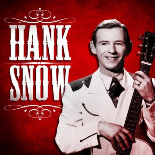 Play Hank Snow by Hank Snow on Amazon Music